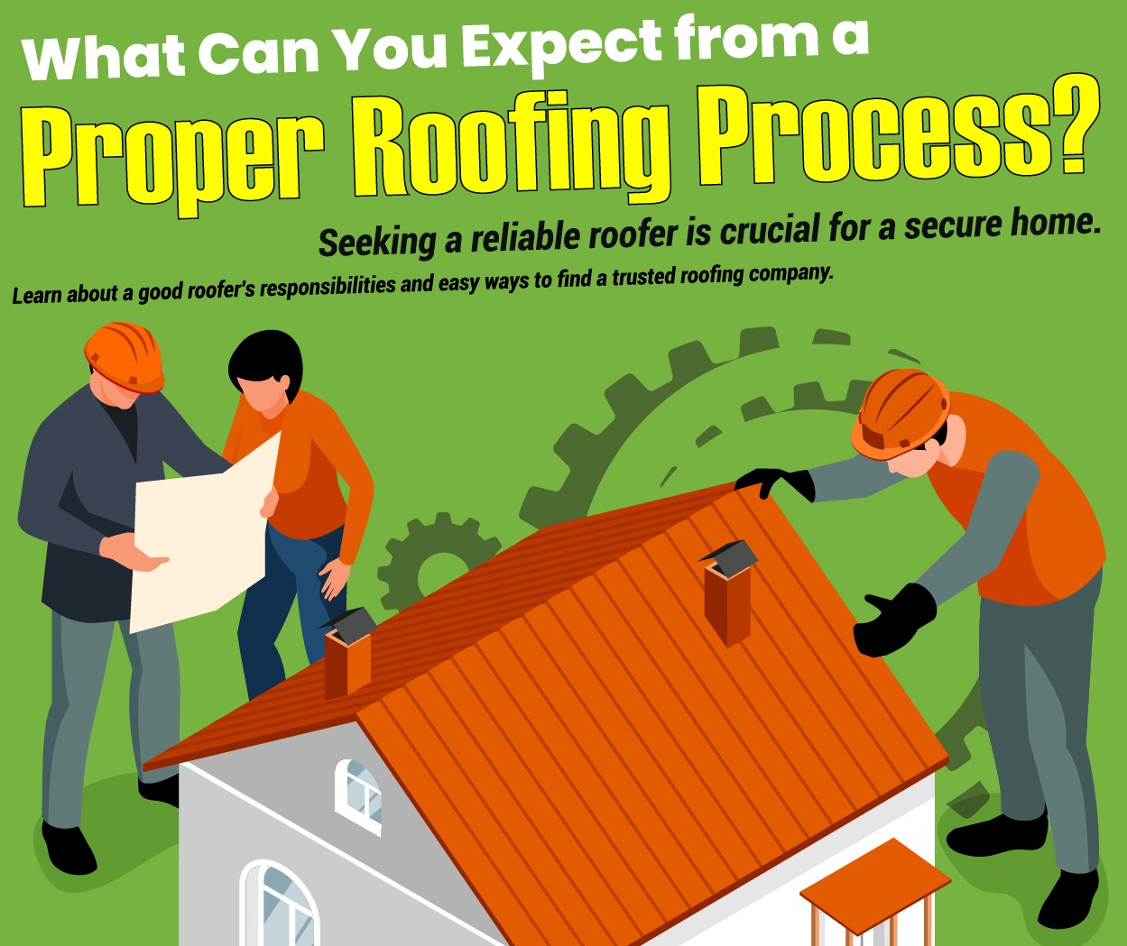 What Can You Expect from a Proper Roofing Process?